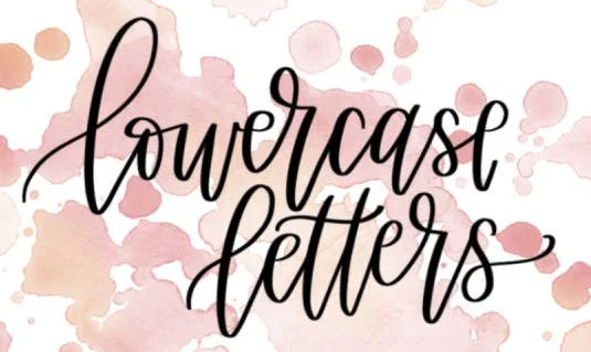 Secrets to Mastering Lowercase Calligraphy + FREE DOWNLOAD!