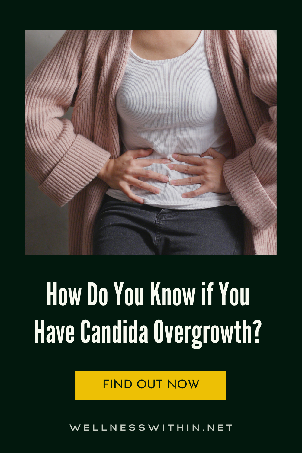 How Do You Know if You Have Candida Overgrowth? — WELLNESS WITHIN