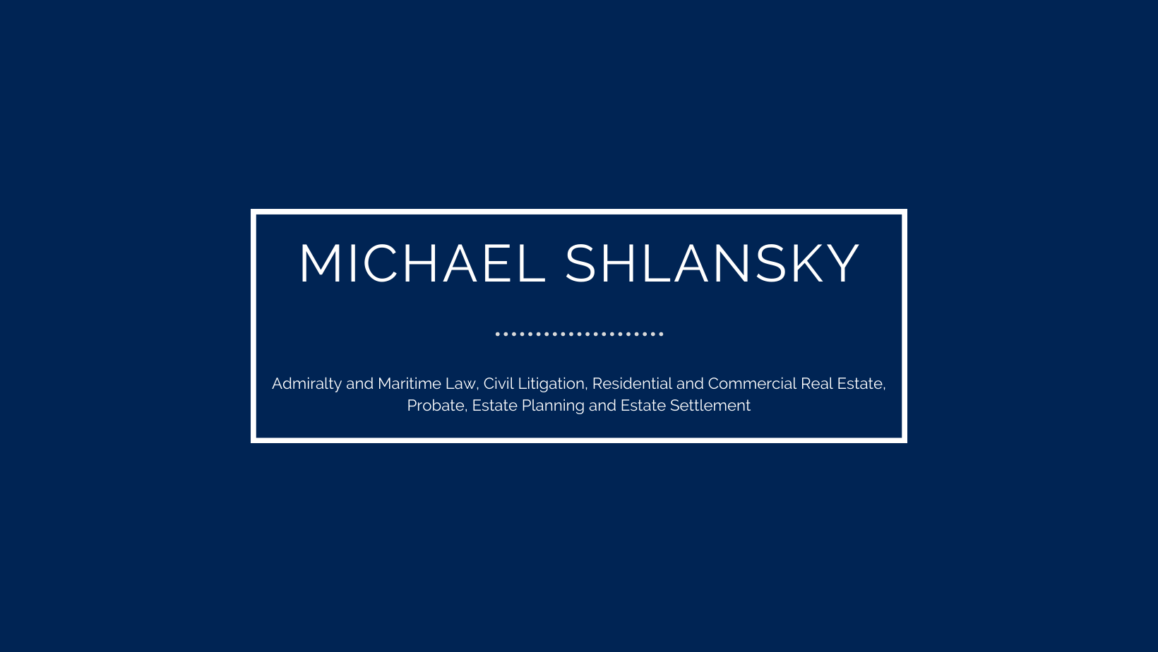 Michael Shlansky, Esq.