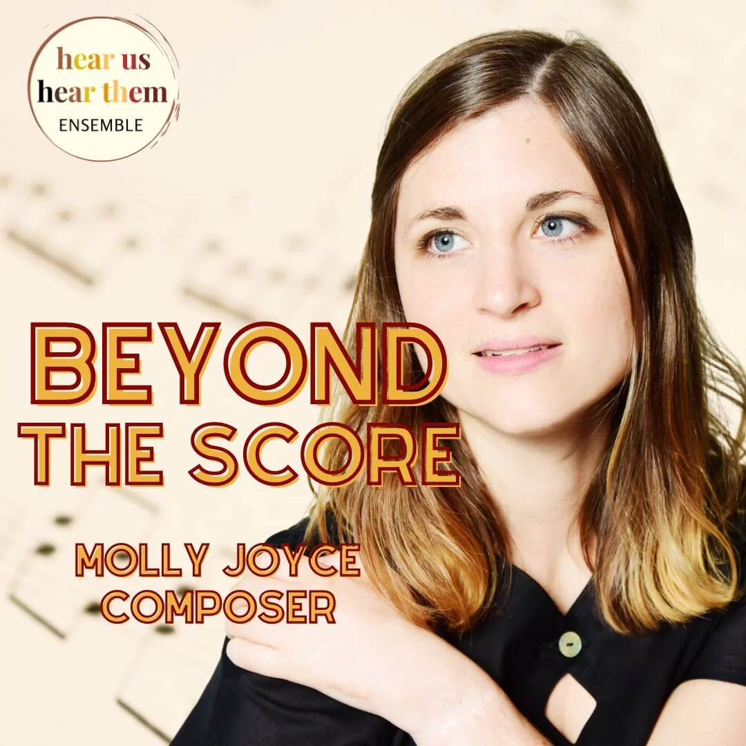 Beyond the Score — Hear Us, Hear Them