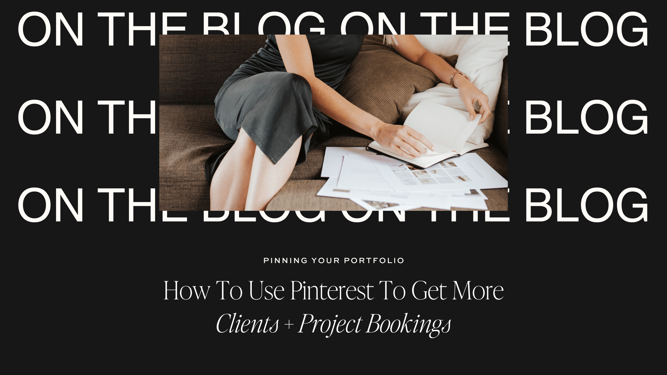 Pinning Your Portfolio: How To Use Pinterest To Get More Clients ...