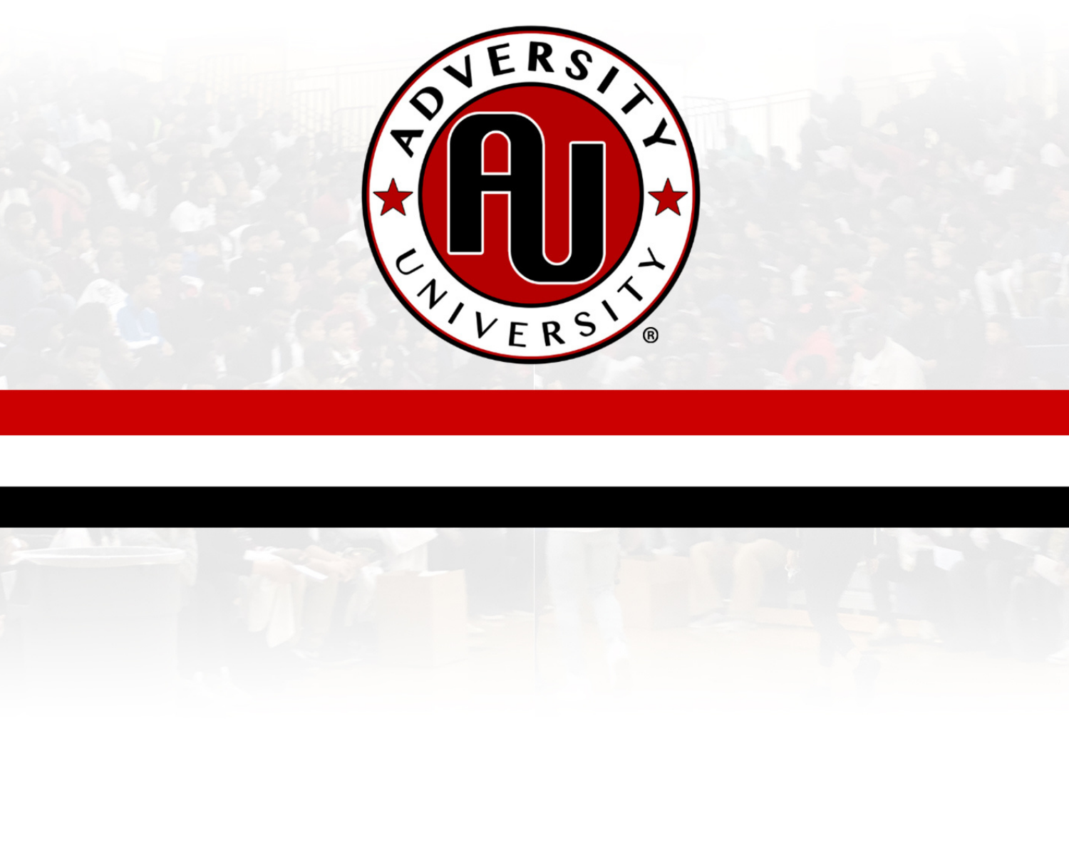 ADVERSITY UNIVERSITY