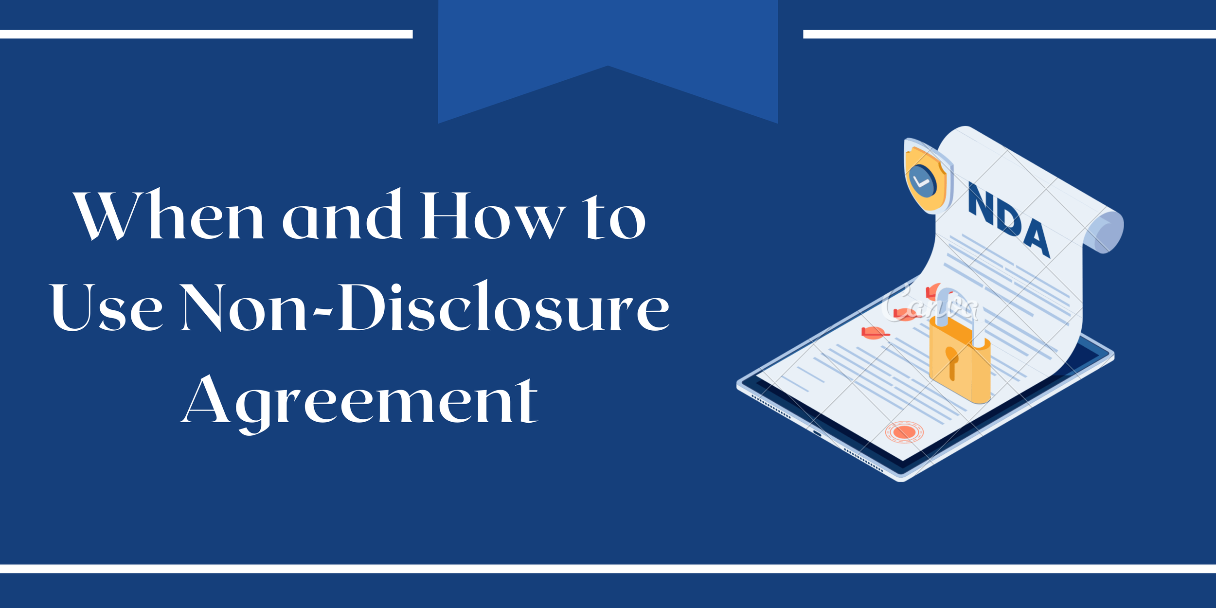 When and How to Use Non-Disclosure Agreements (NDAs) for Startups ...