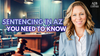 Sentencing in Arizona: What You Need to Know — AJB Law
