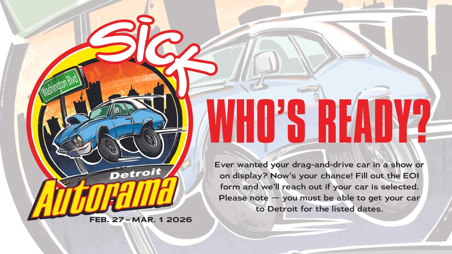 Sick The Magazine Plans Display at the Detroit AutoRama in 2026, and We ...