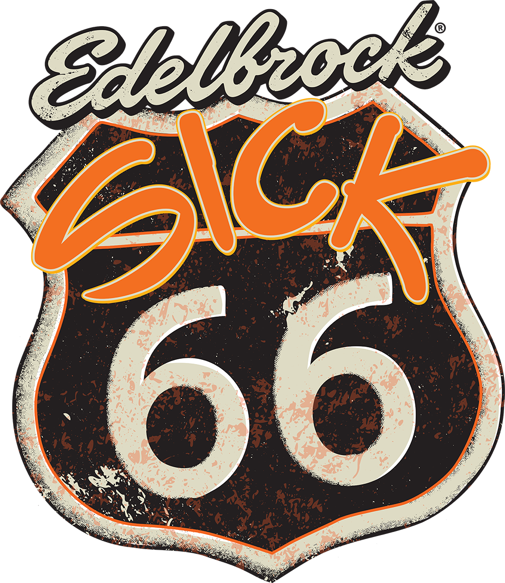 Edelbrock Sick 66 — Sick The Magazine