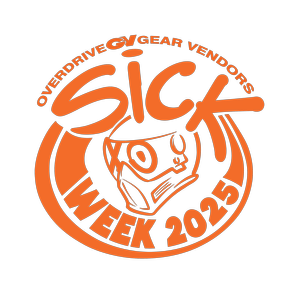 SICK WEEK 2025 PRESENTED BY GEAR VENDORS OVERDRIVE RETURNS TO FRDM+ ...