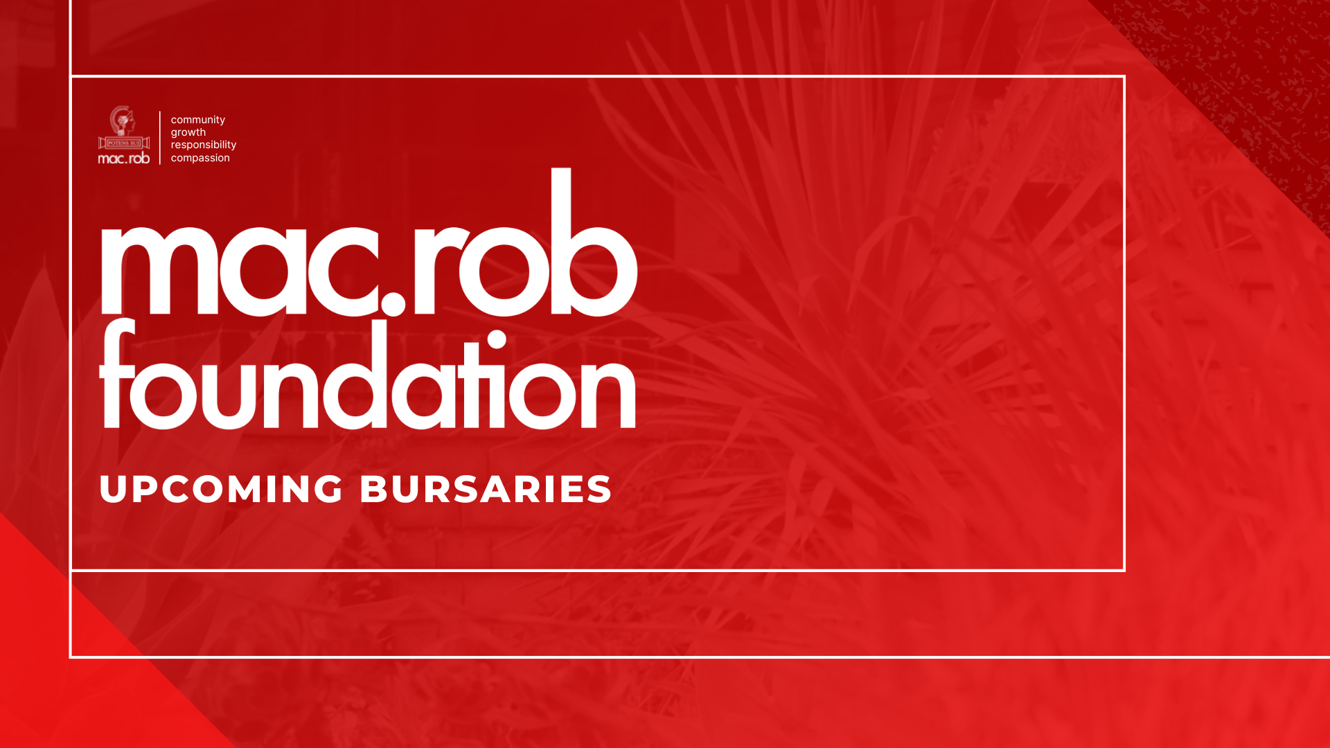 Mac.Rob Foundation Bursaries — The Mac.Robertson Girls' High School
