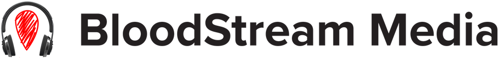 The BloodStream Podcast — BloodStream Media