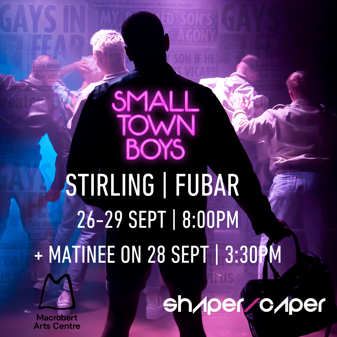 “Small town boys” & “Queer & Now” — Creative Stirling