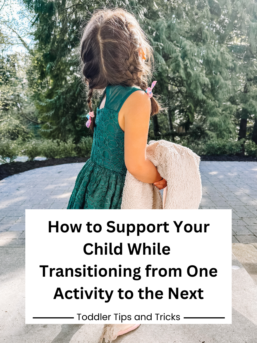 How to Support Your Child While Transitioning from one Activity to the ...