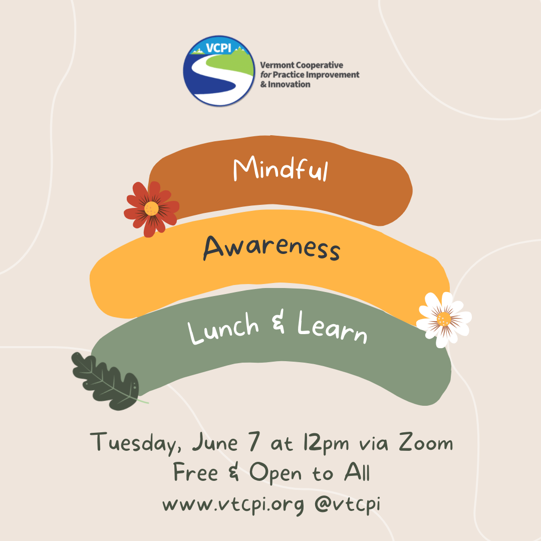 Events & Calendar — Vermont Cooperative for Practice Improvement ...