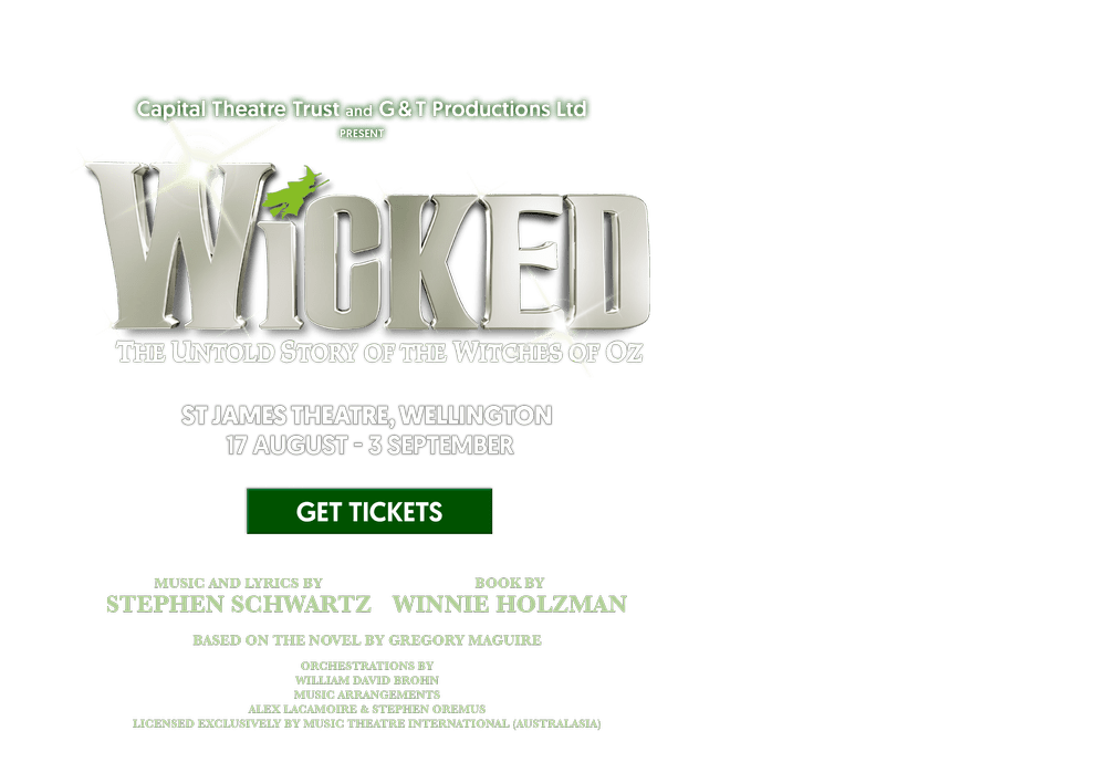 Wicked — Capital Theatre Trust