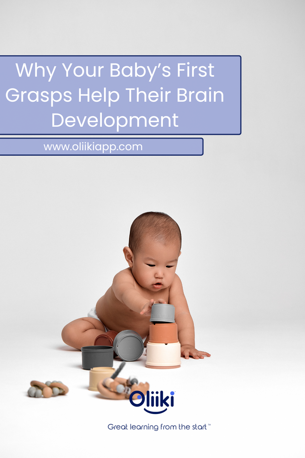 Why Your Baby’s First Grasps Help Their Brain Development