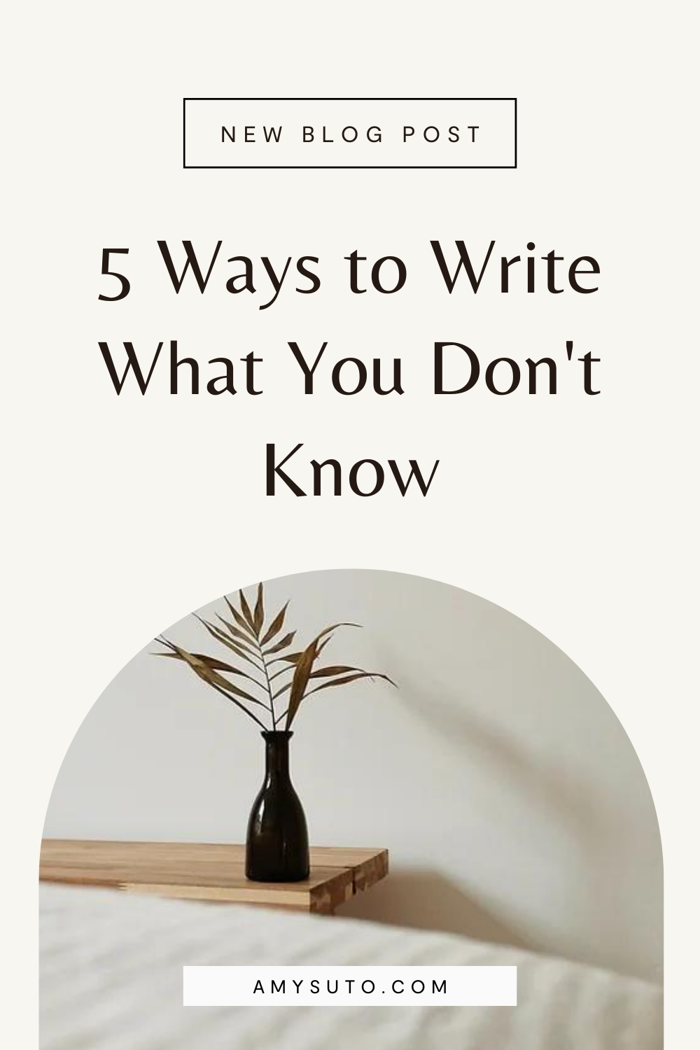 5 Ways to Write What You Don't Know