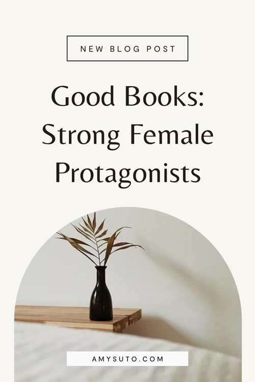 Good Books: Strong Female Protagonists