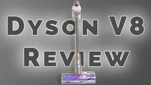 Dyson V8 Review 2026: Still a Smart Buy or Time to Upgrade?