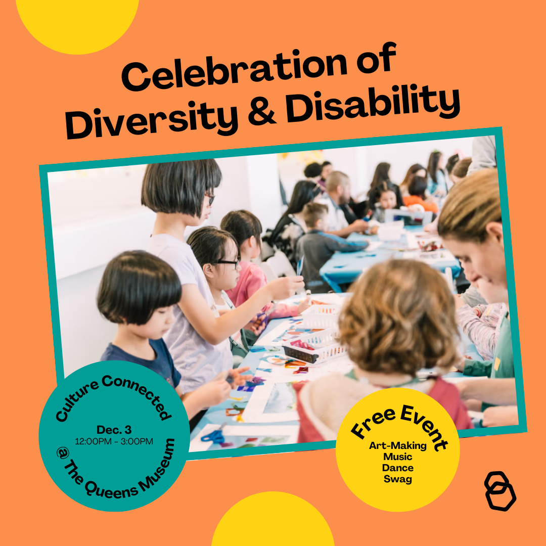 Celebration of Diversity & Disability @ The Queens Museum — Culture ...