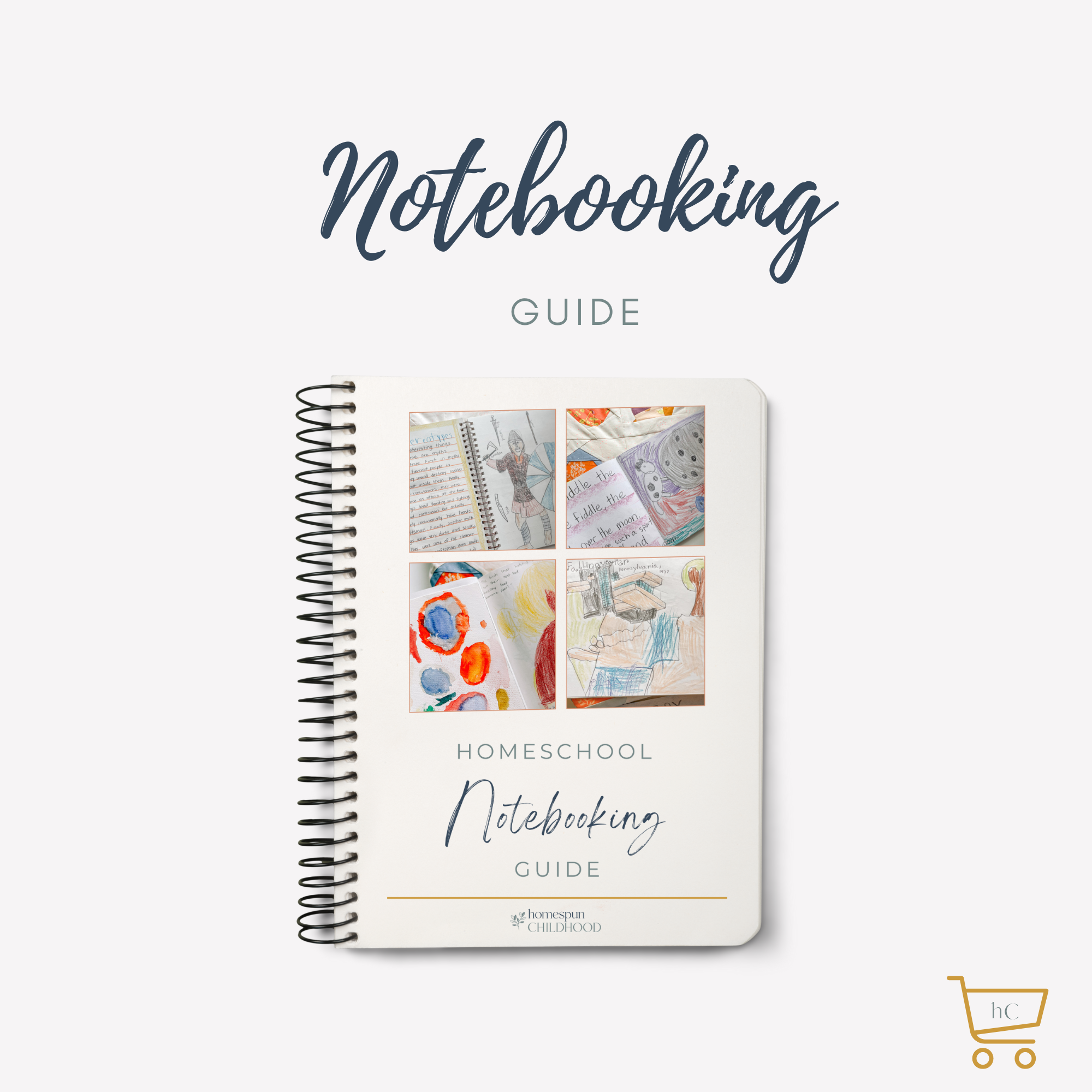Notebooking Guide — Homespun Childhood