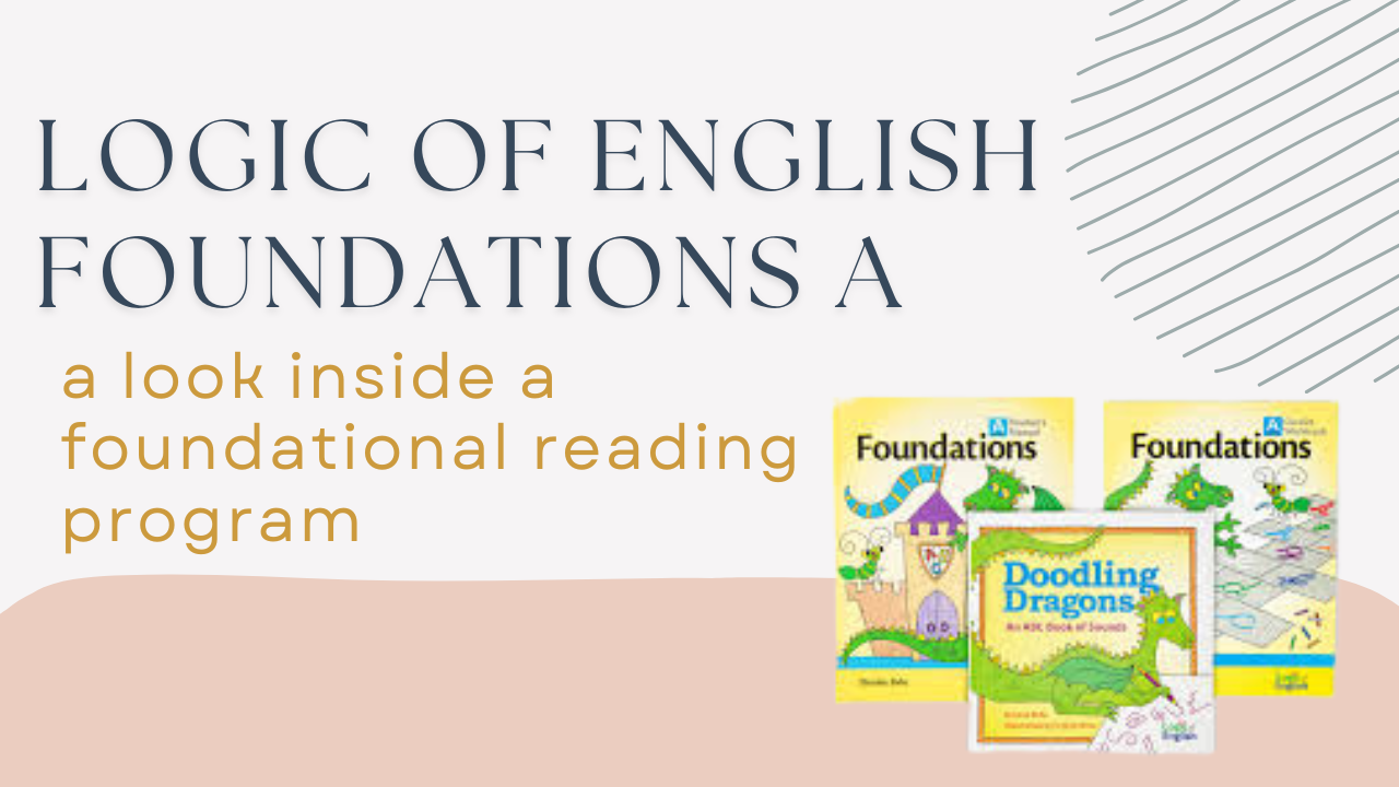 Logic of English Foundations Curriculum Review — Homespun Childhood