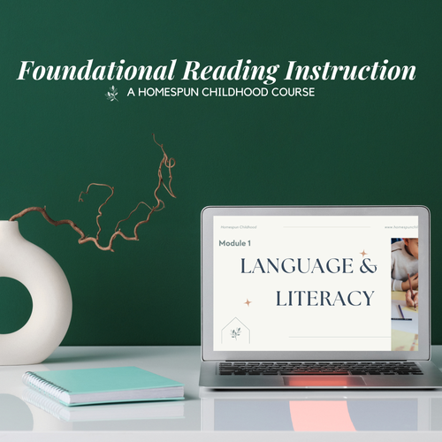 Foundational Reading Instruction Course — Homespun Childhood