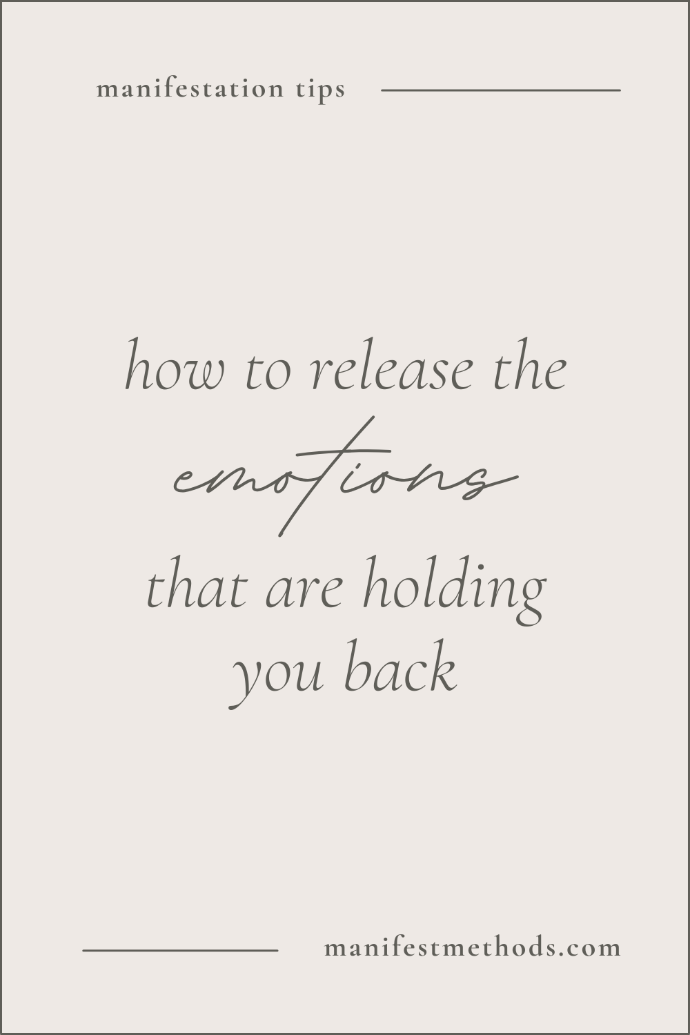 How To Release The Emotions That Are Holding You Back — Manifest Methods