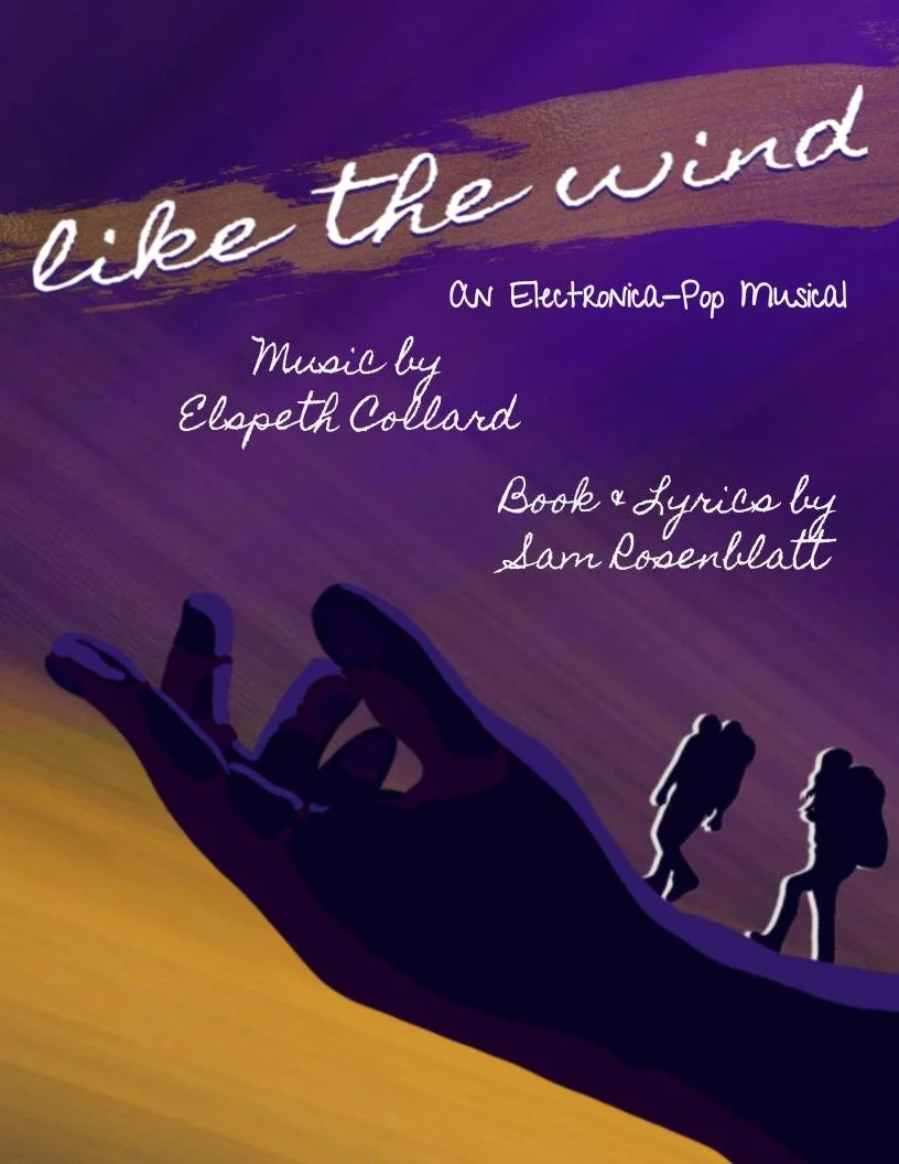 Like the Wind | A New Electronica-Pop Musical — The New Musicals Lab