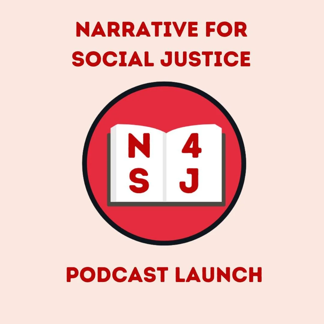 Narrative for Social Justice Initiative (N4SJ) — The Narrative Society