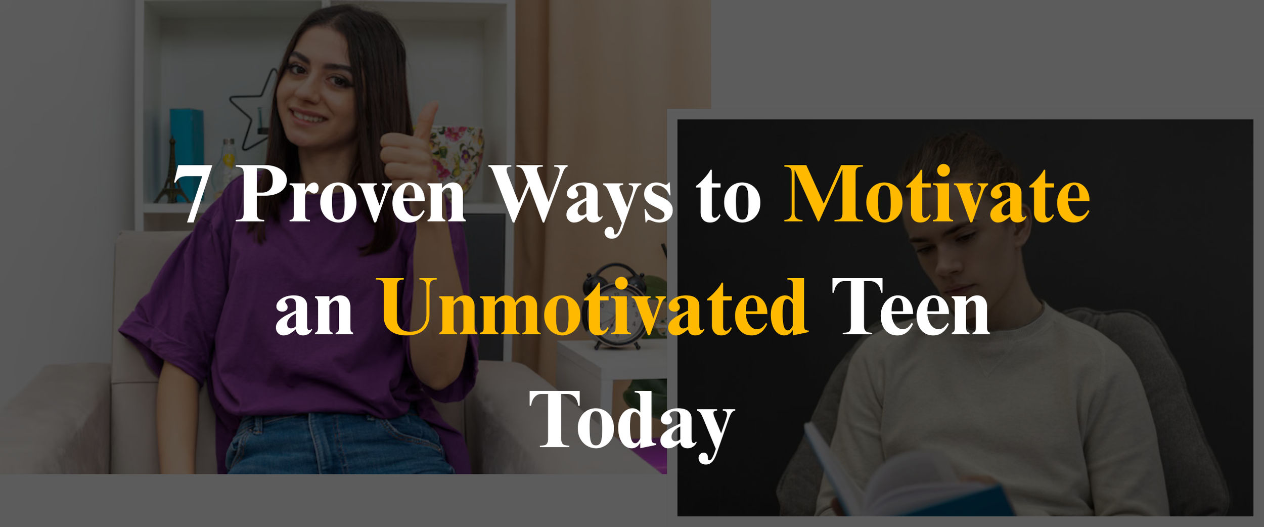 7 Ways to Motivate an Unmotivated Teen — Dr. Melanie McNally