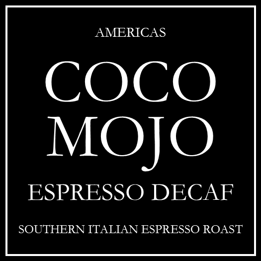 COCO MOJO ESPRESSO — Strongtree Coffee Roasters