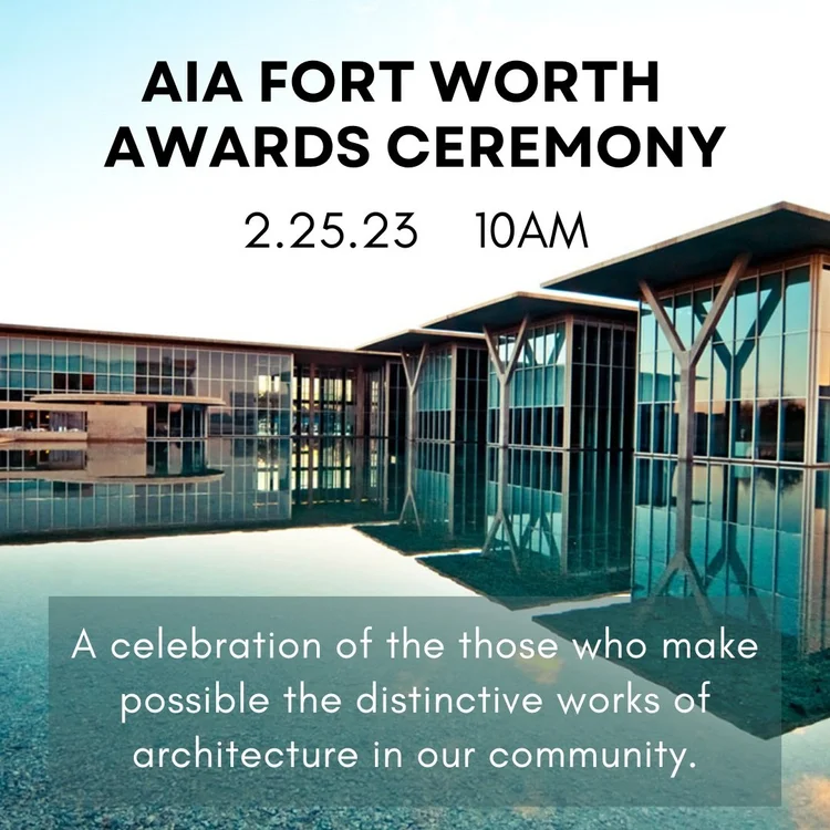 AIA Fort Worth Awards Ceremony — AIA Fort Worth