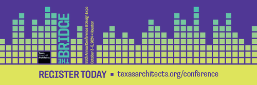 TxA Annual Conference & Design Expo — AIA Fort Worth