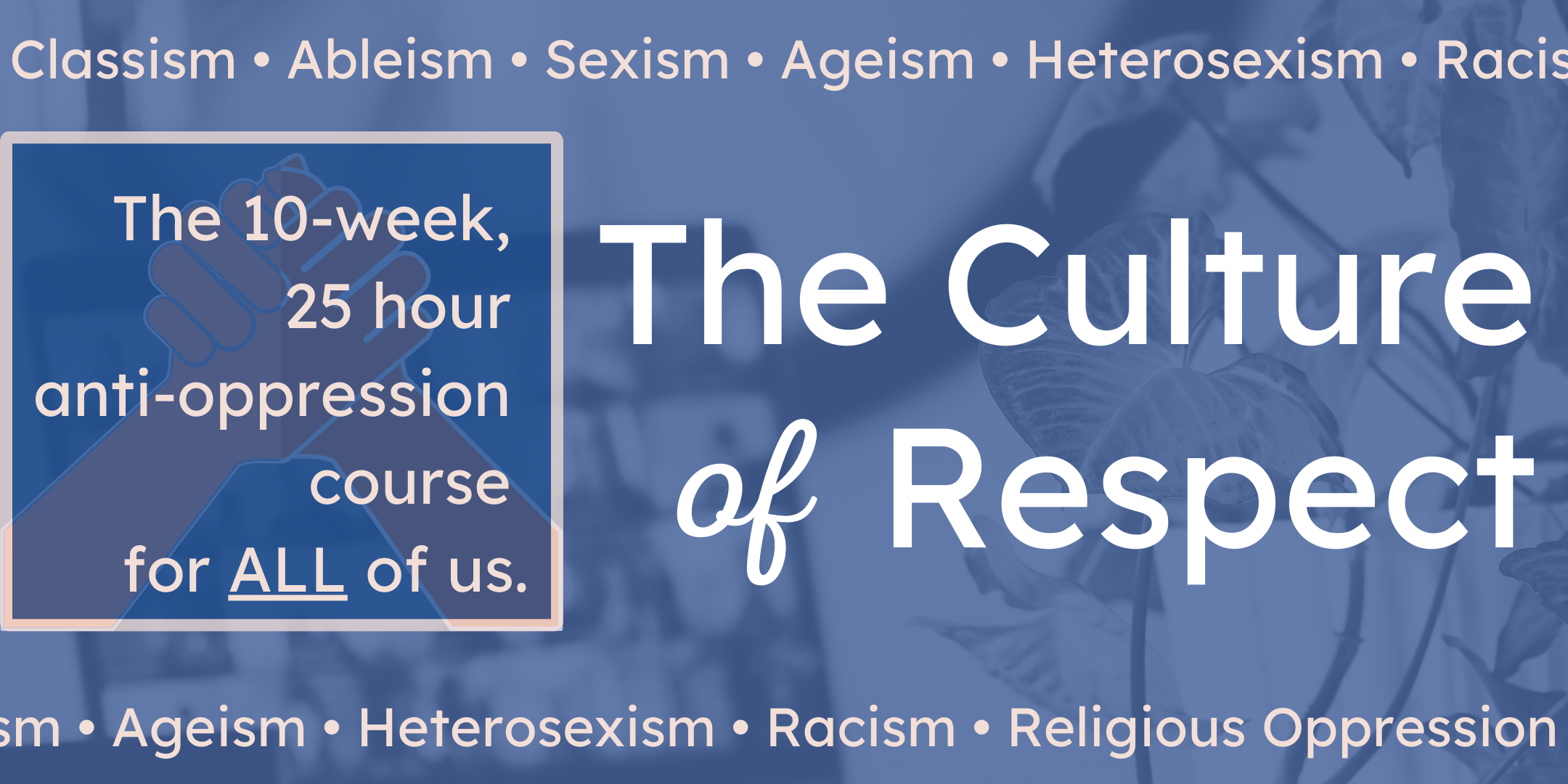 Registration Period for “The Culture of Respect” Winter 2024 Session ...