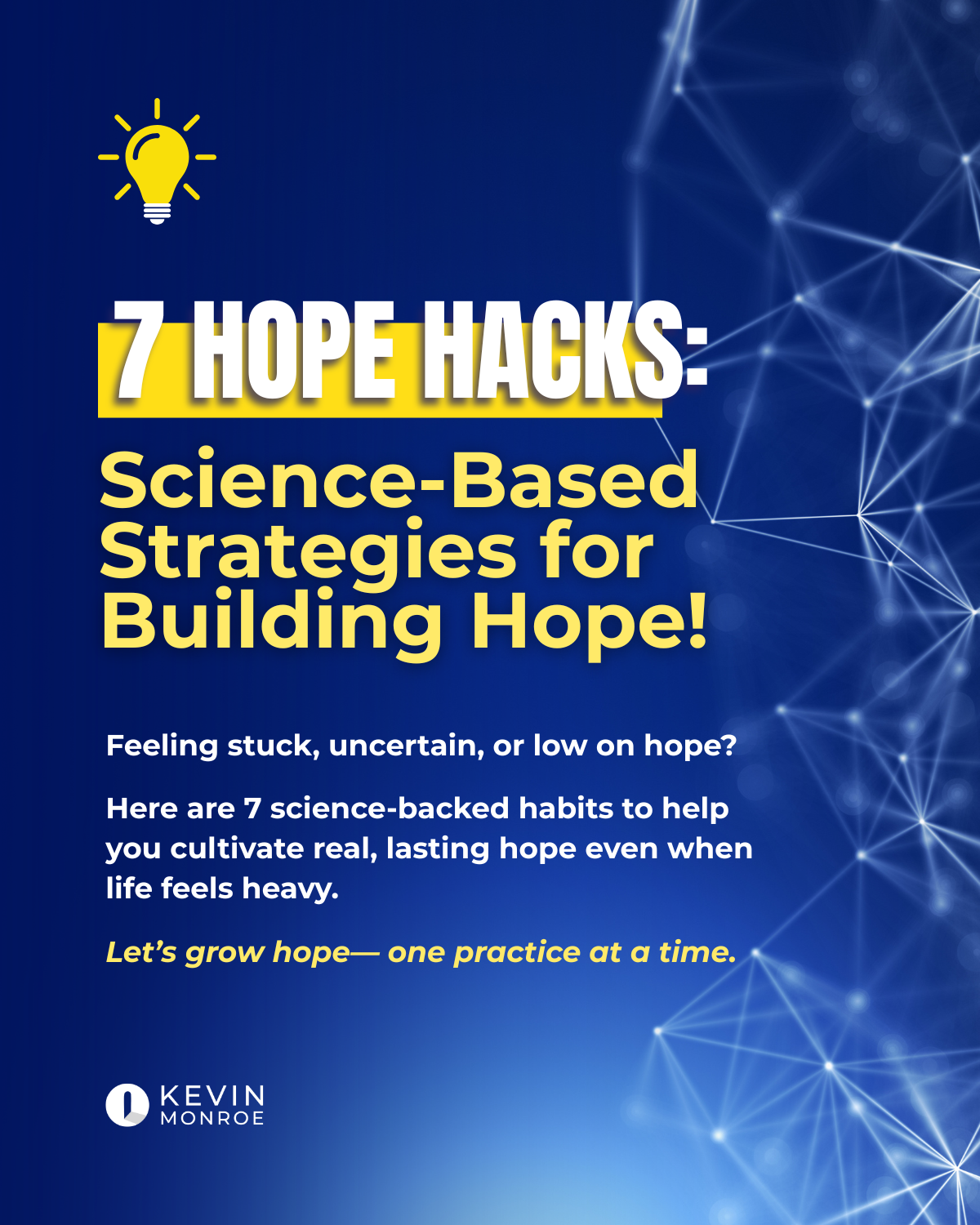 7 Science-Based Hope Hacks — Kevin Monroe: Gratitude Consulting