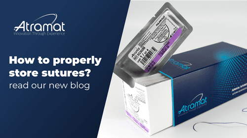 How to properly store sutures? — Global Atramat