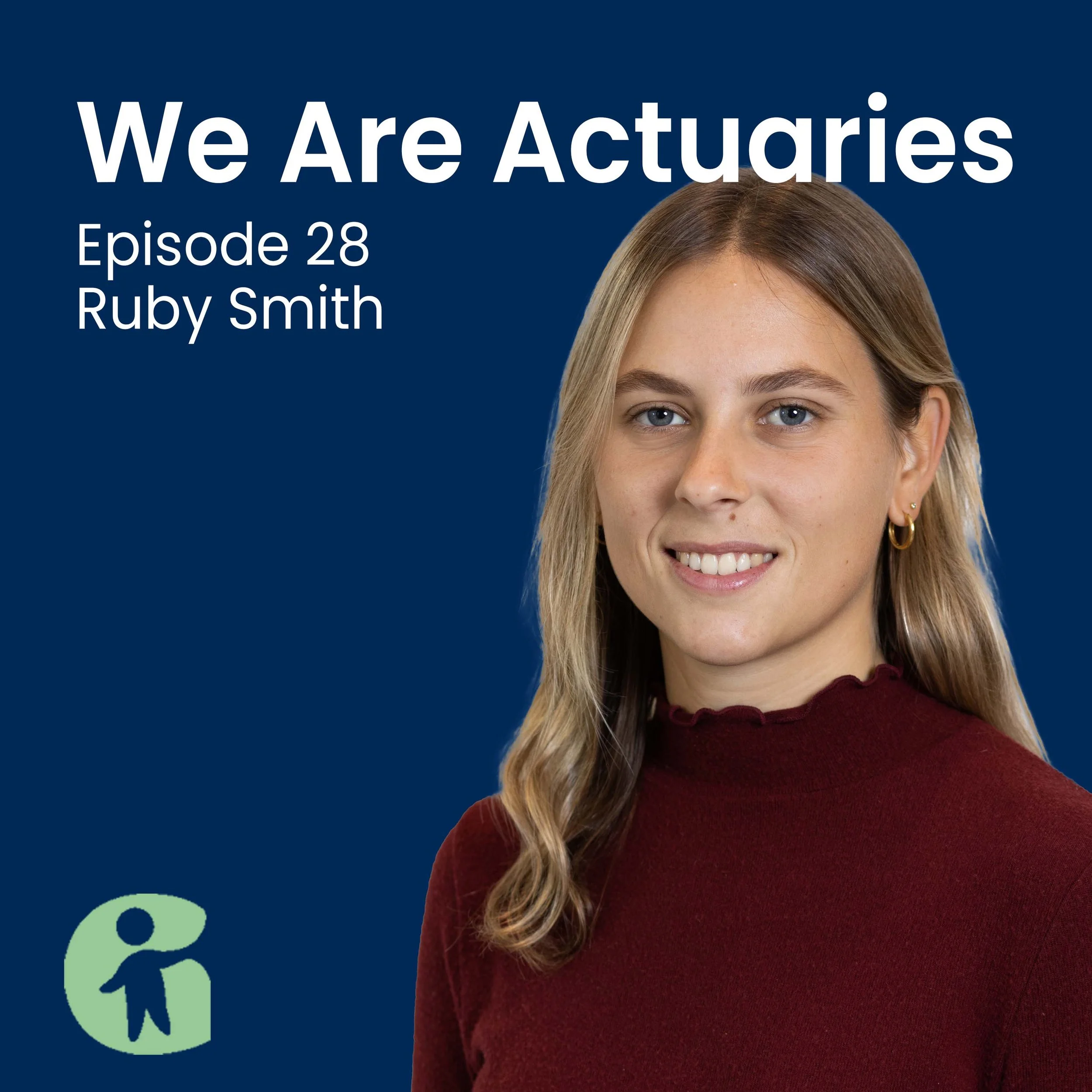 Episode 28: Next Gen Actuaries with Ruby Smith — Guardian Actuarial