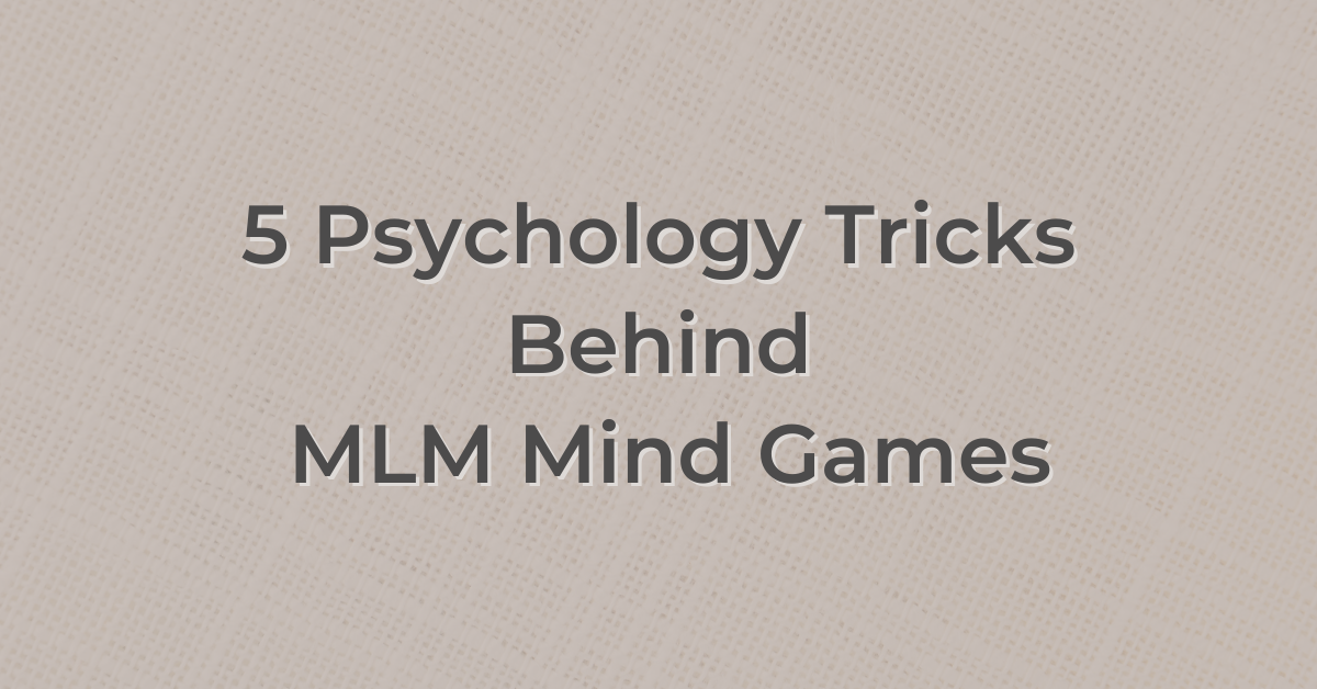 5 Psychology Tricks Behind MLM Mind Games | Coach Brittany Morgon