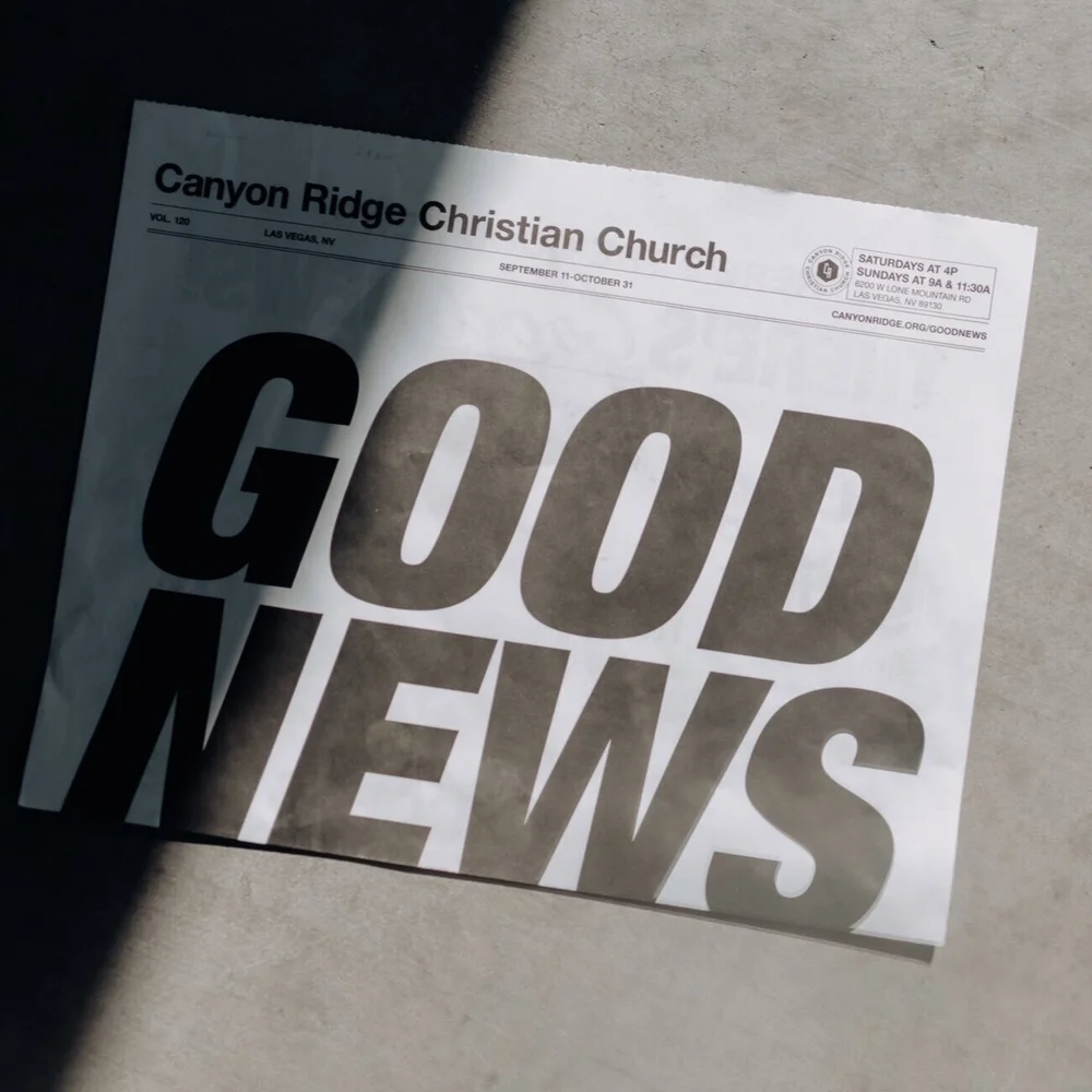 Good News | Headlines | Canyon Ridge Christian Church