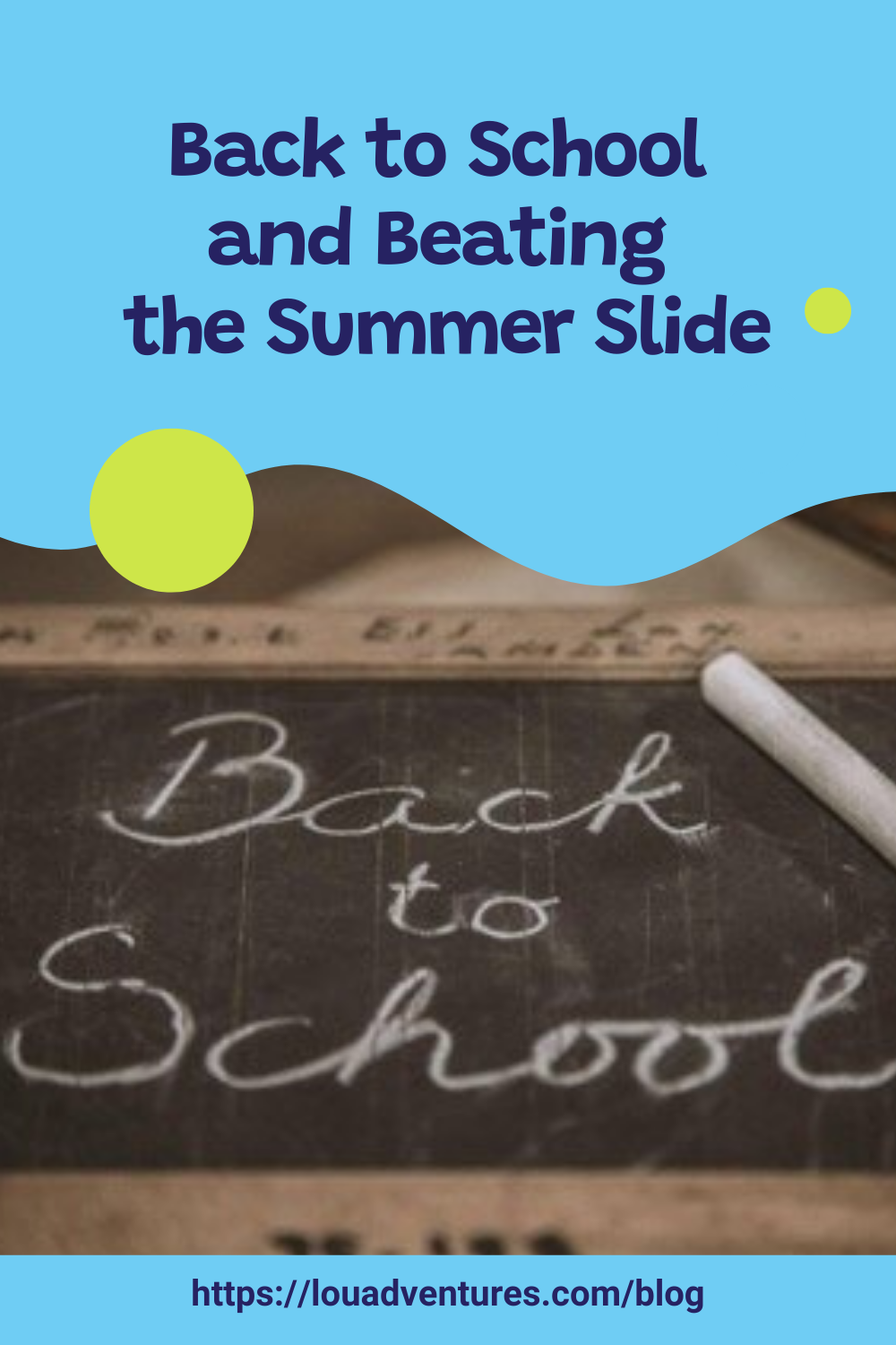 Prep Your Child for Back to School by Avoiding the Summer Slide — Lou ...