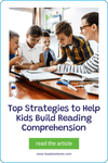 Five Strategies to Help Kids Build Strong Reading Comprehension — Lou ...