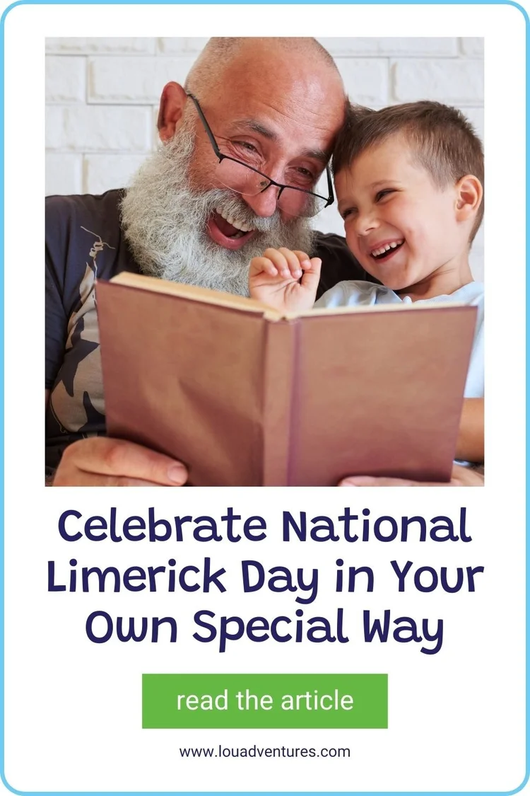 Celebrating National Limerick Day In Your Own Special Way — Lou Adventures