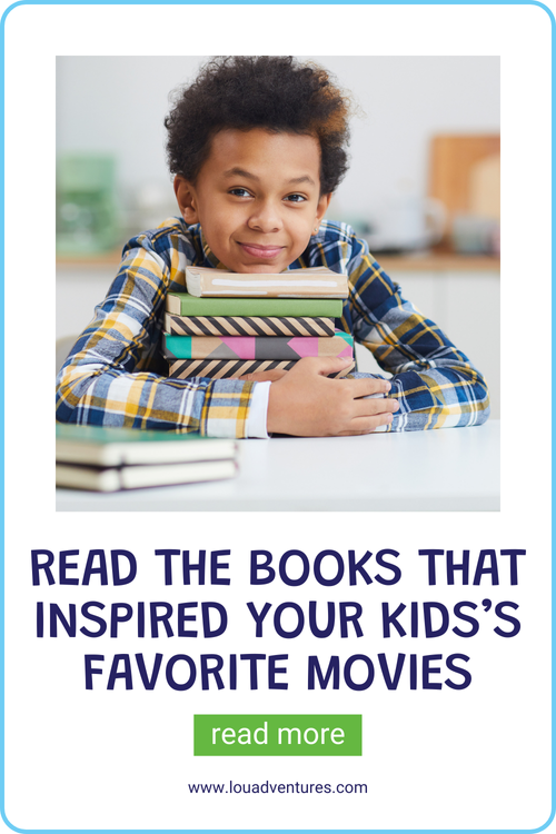 Introduce your Child to the Book Behind their Favorite Movie — Lou ...