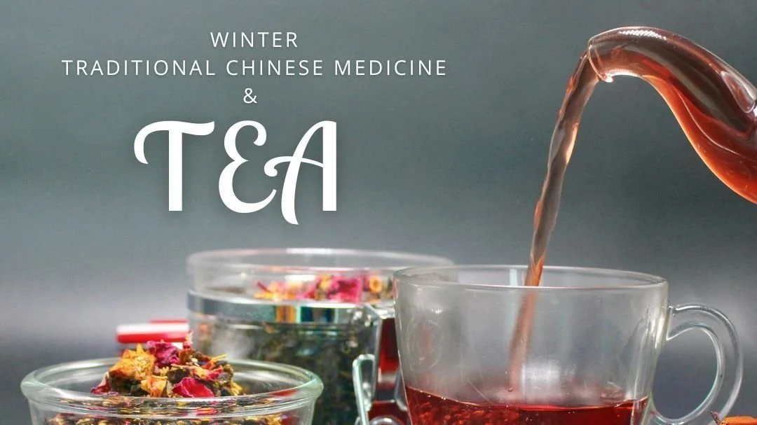 Winter, Traditional Chinese Medicine & Tea — Northside Natural Health