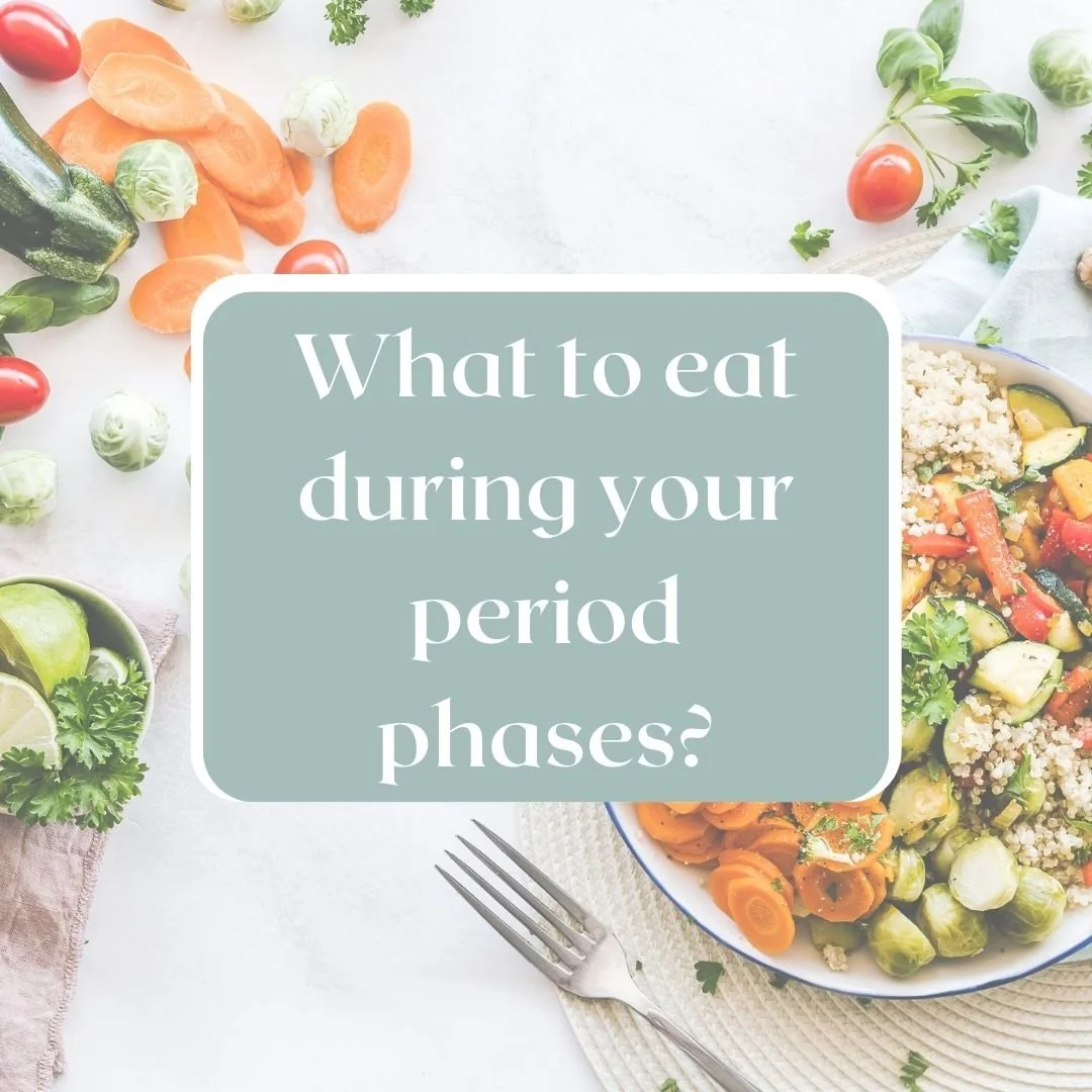 What to eat during your period phases. — Northside Natural Health