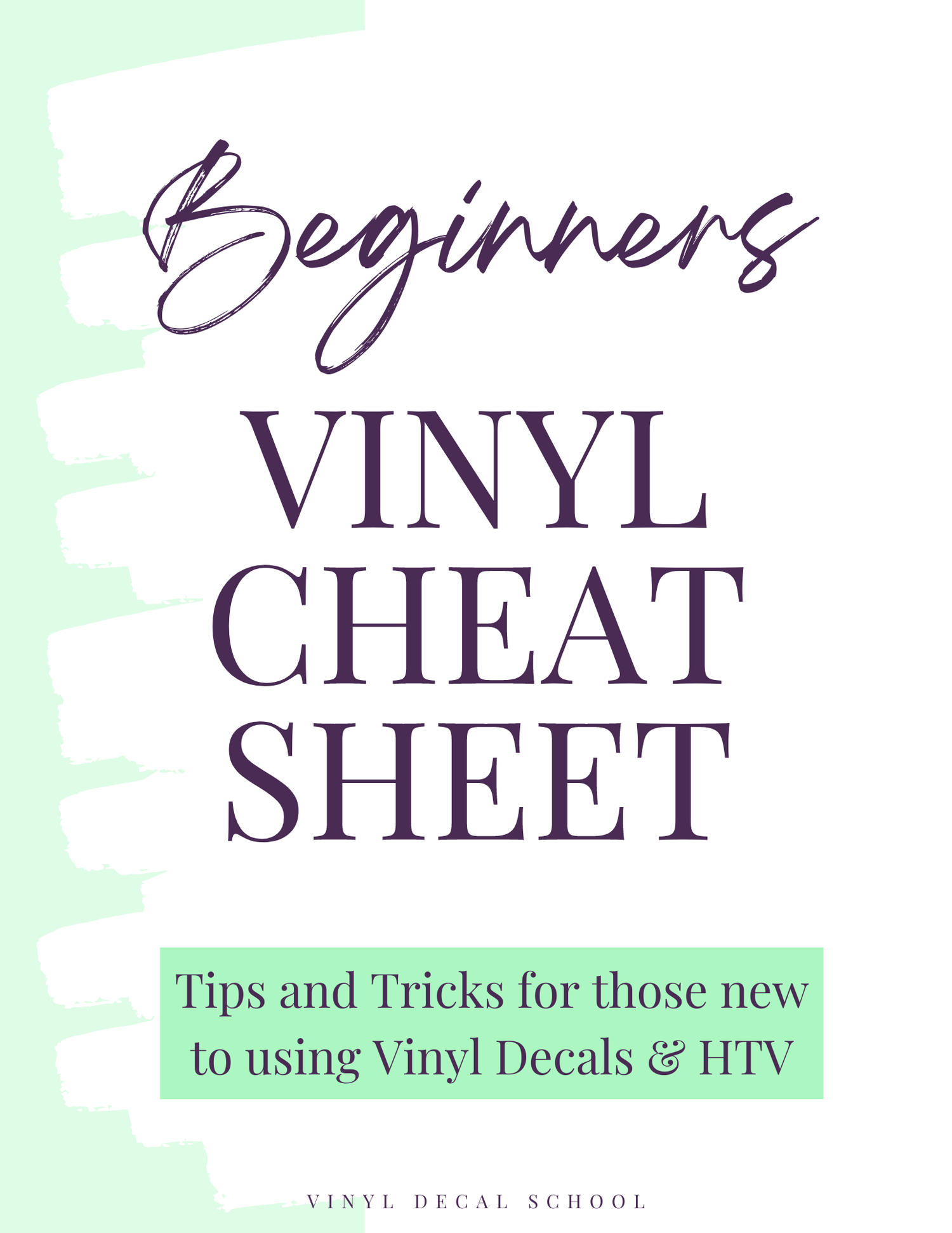 Beginners Vinyl Cheat Sheet — Vinyl Decal School