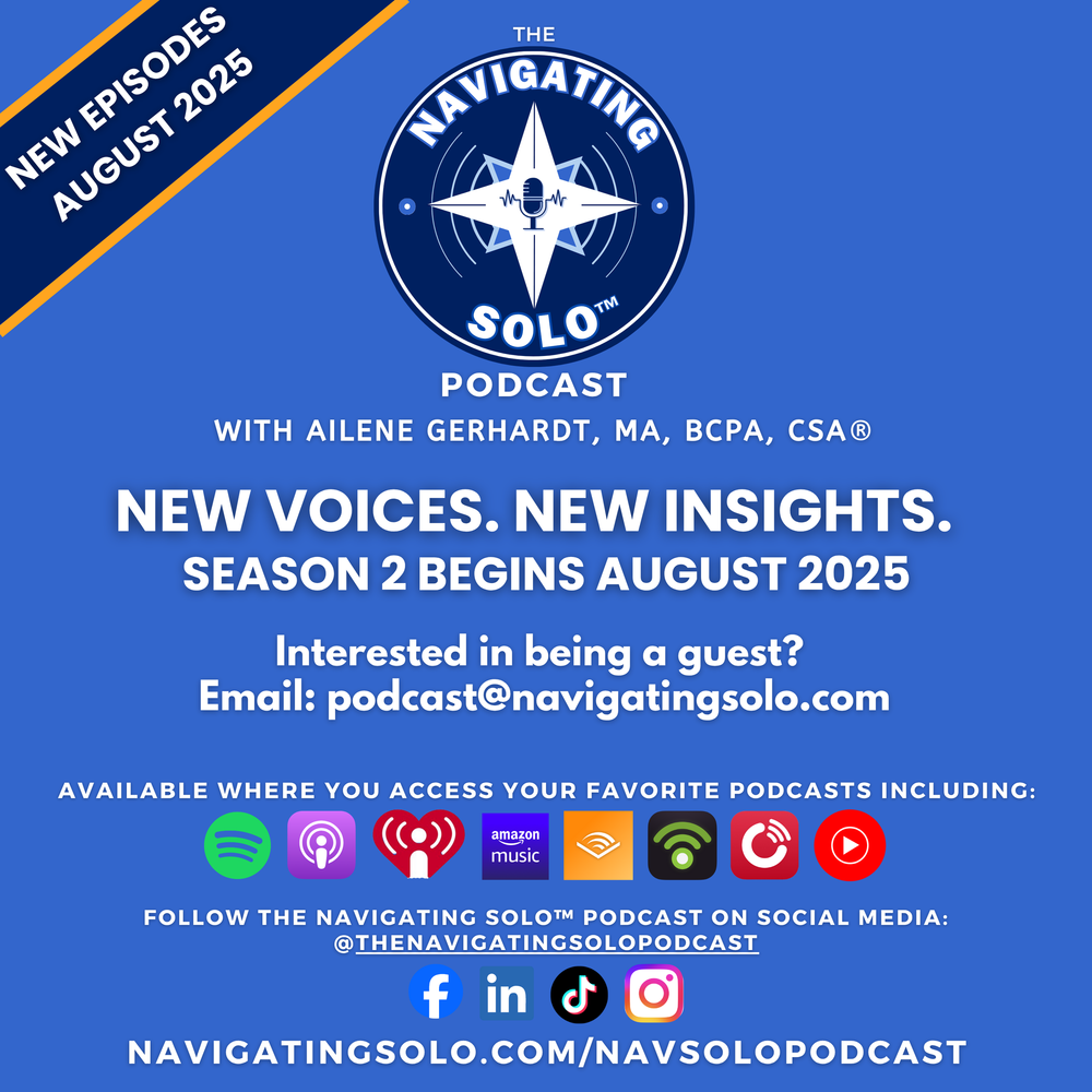 The Navigating Solo™ Podcast: Your Path to Dynamic Solo Aging Starts ...