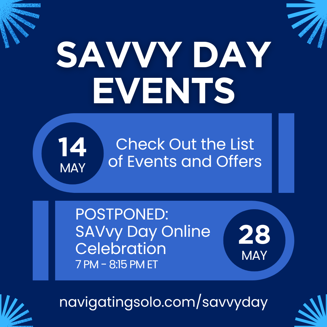 SAVvy Day: Solo Aging Visibility Day — Navigating Solo Network: The ...
