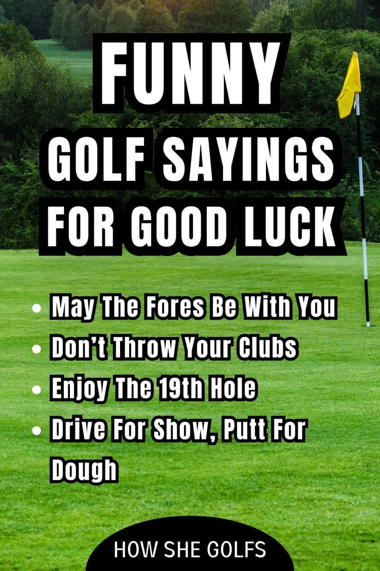 26 Different Golf Sayings For Good Luck
