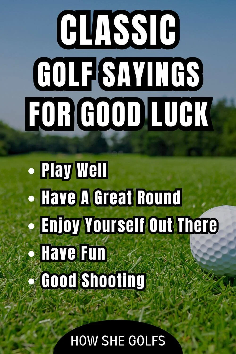 26 Different Golf Sayings For Good Luck