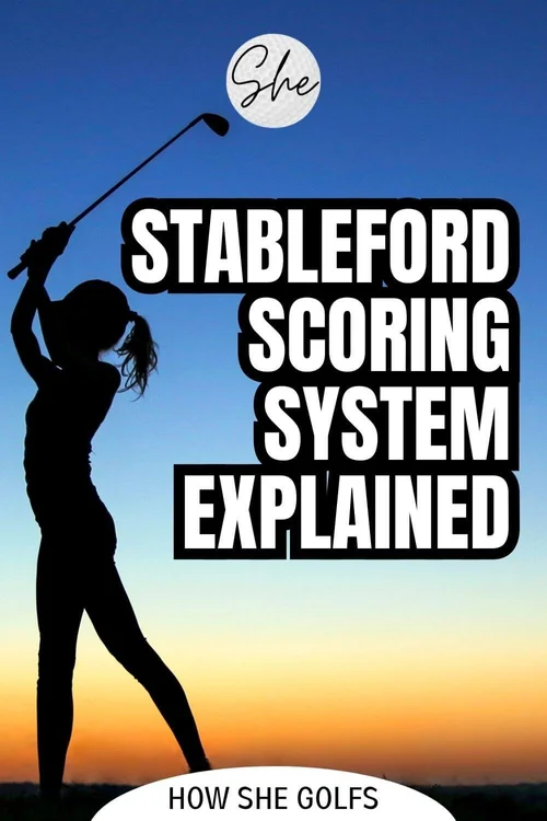 Stableford Scoring Guide: Everything You Need To Know